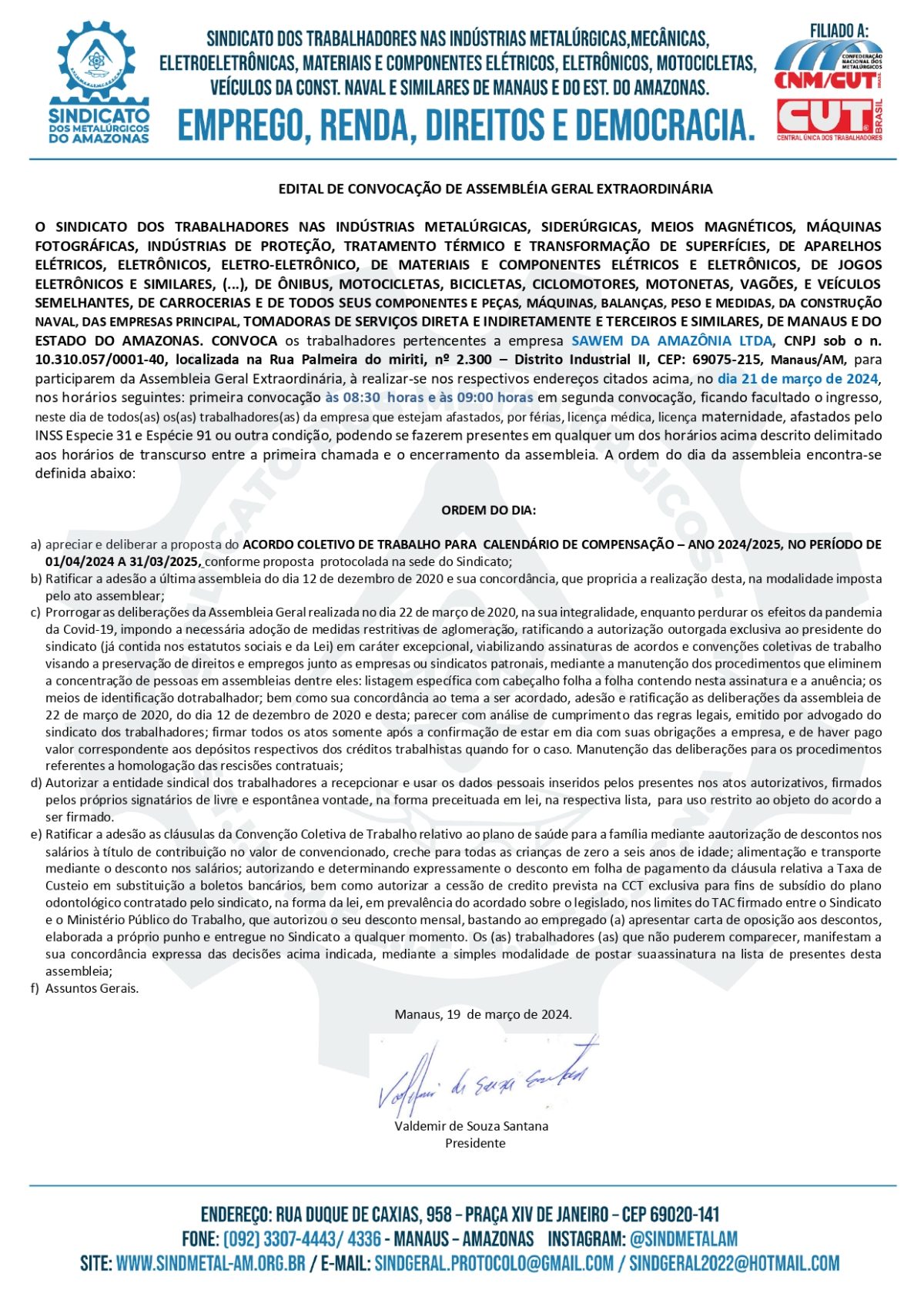 EDITAL DE CONVOCAÇÃO – ASSEMBLEIA GERAL EXTRAORDINÁRIA – SAWEM USINAGEM ...